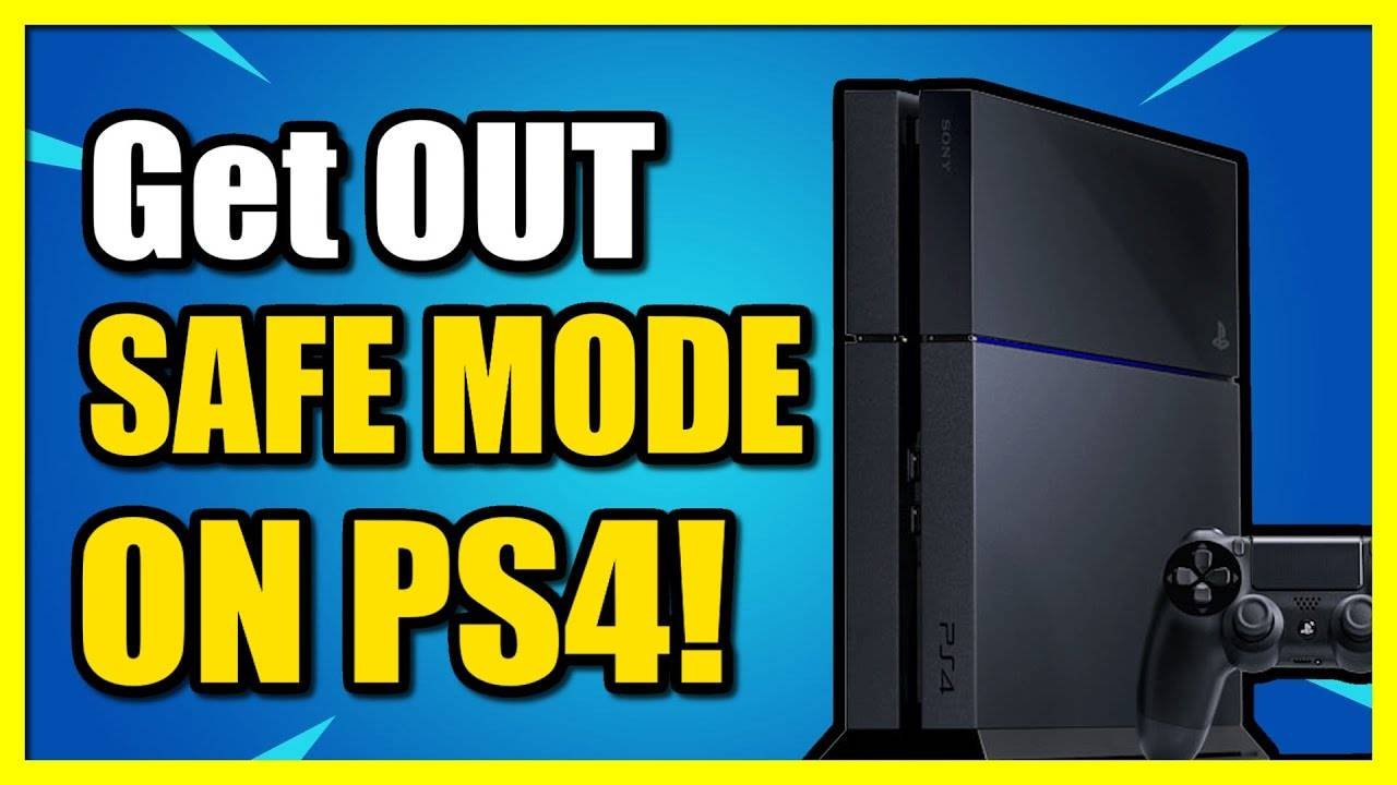 How to Get Your PS4 Safe Mode: Troubleshooting Tips and Tricks - Route ...